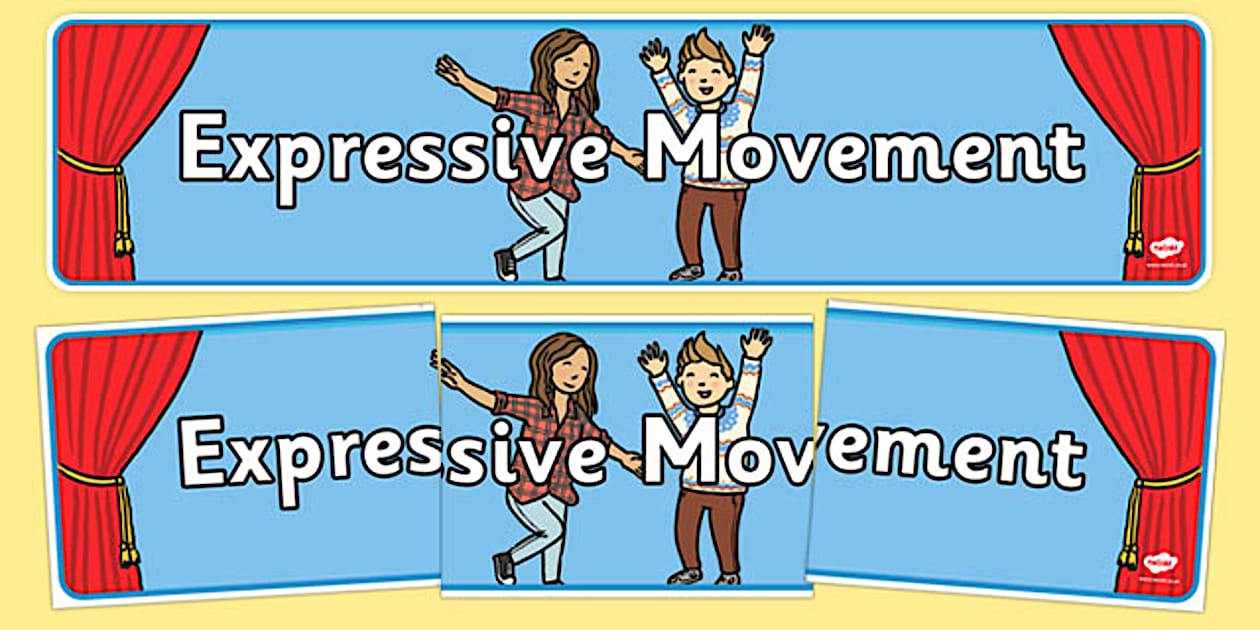 Expressive Movement Display Banner (teacher made) - Twinkl
