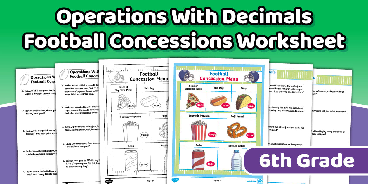 Sixth Grade Operations With Decimals Football Concessions Worksheet