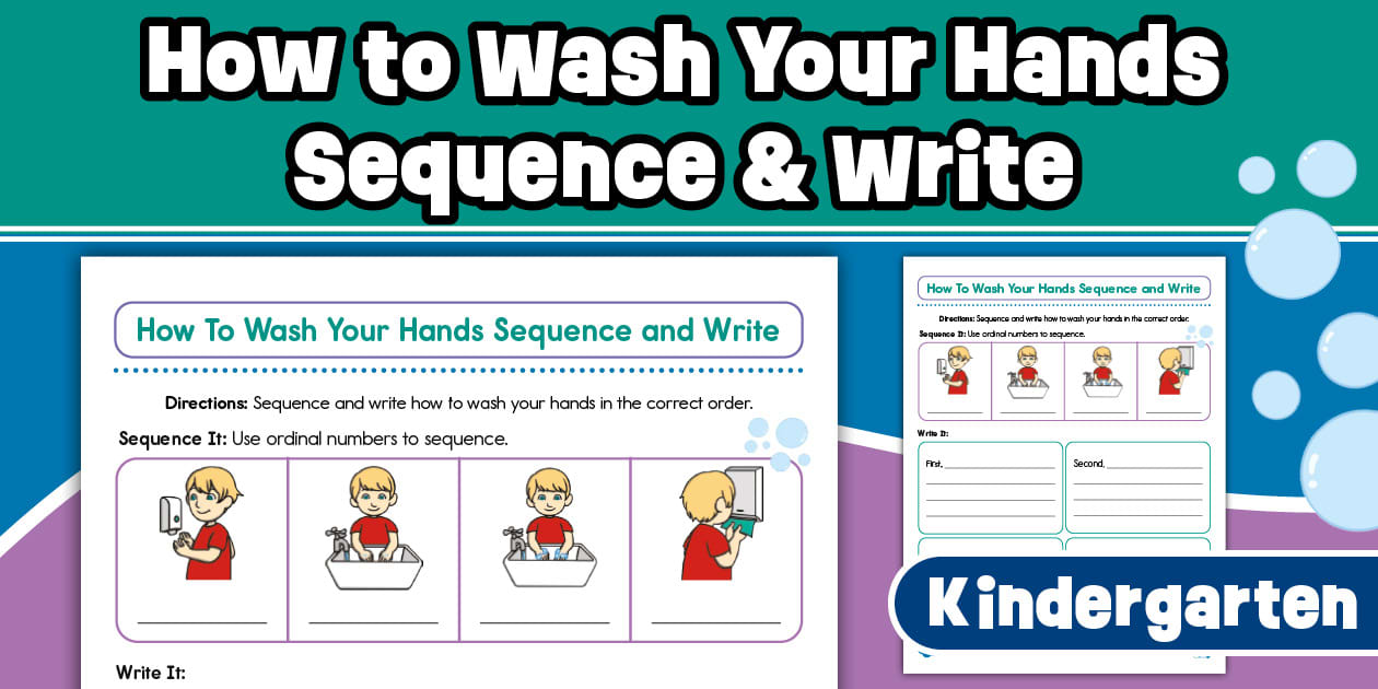 How To Wash Your Hands: Sequence and Write Worksheet