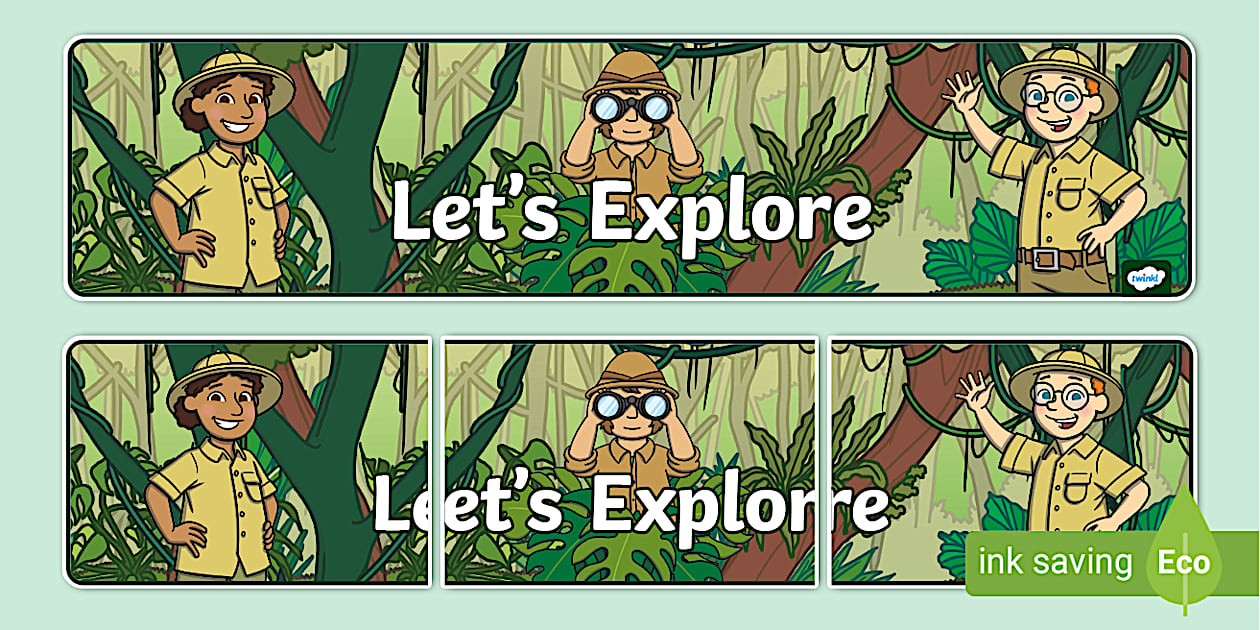 Let's Explore Display Banner (teacher made) - Twinkl