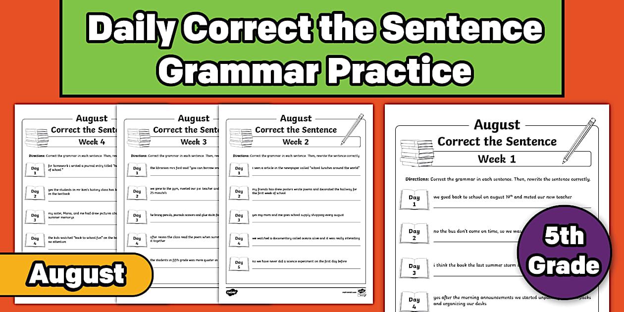 Fifth August Daily Correct the Sentence Grammar Practice