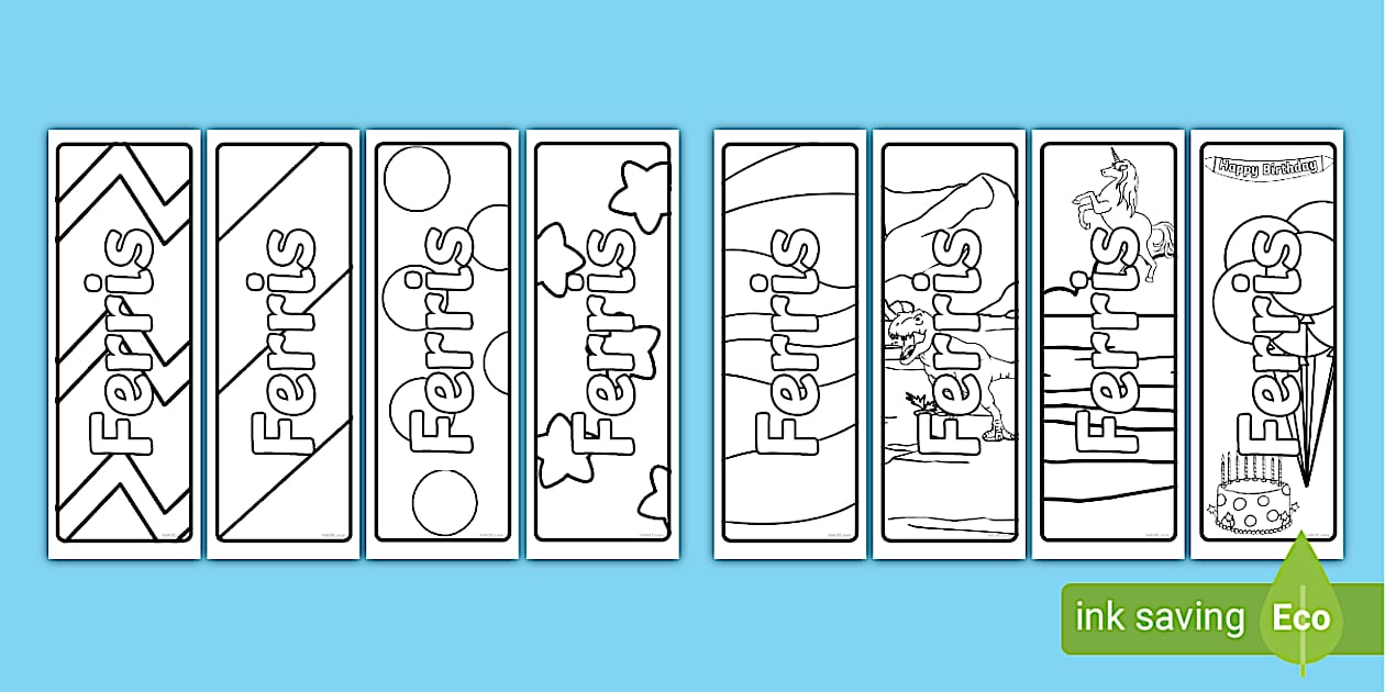 Ferris Name Simple Colouring Bookmarks | Twinkl | KS1