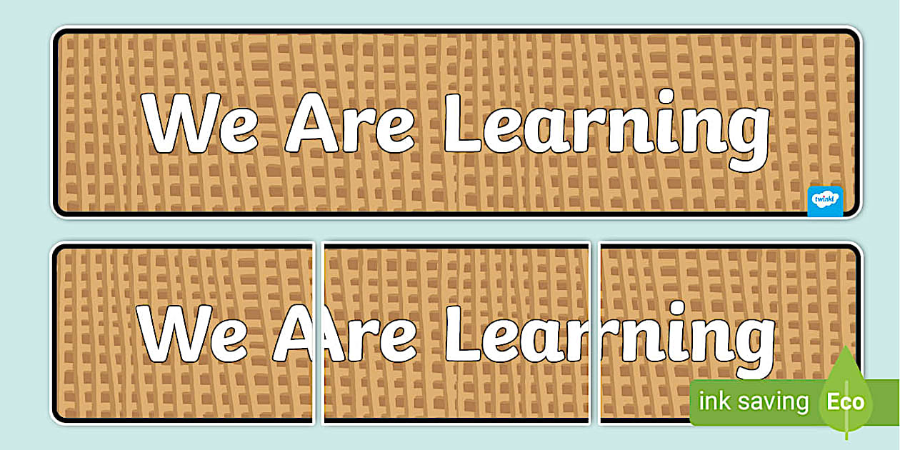 We Are Learning Hessian Display Banner - Classroom Display