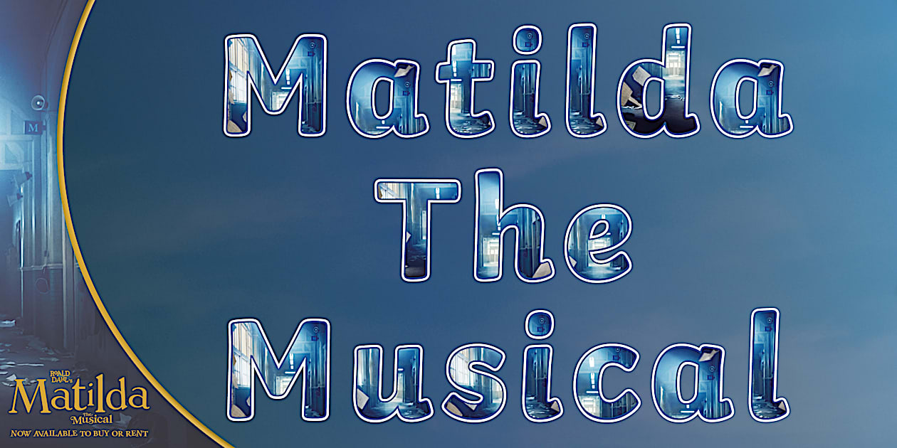 FREE! - Matilda Font | Matilda The Musical Display Resources