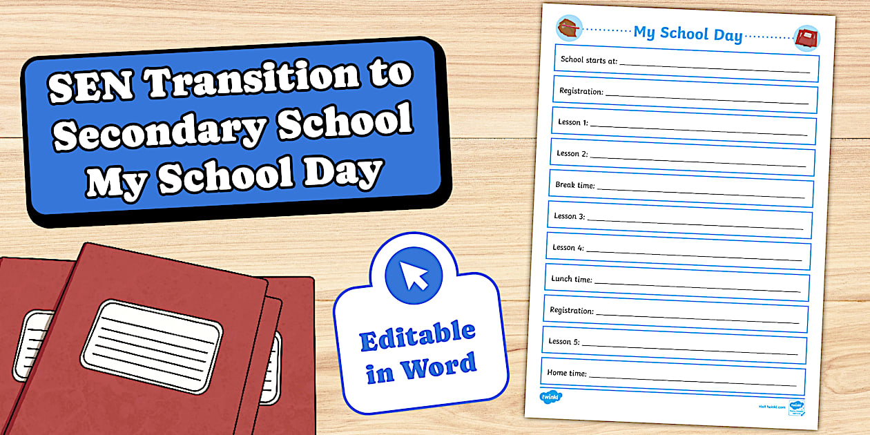 SEN Transition to Secondary School My School Day - new school