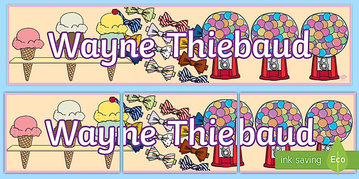 Wayne Thiebaud Display Banner (teacher made) - Twinkl