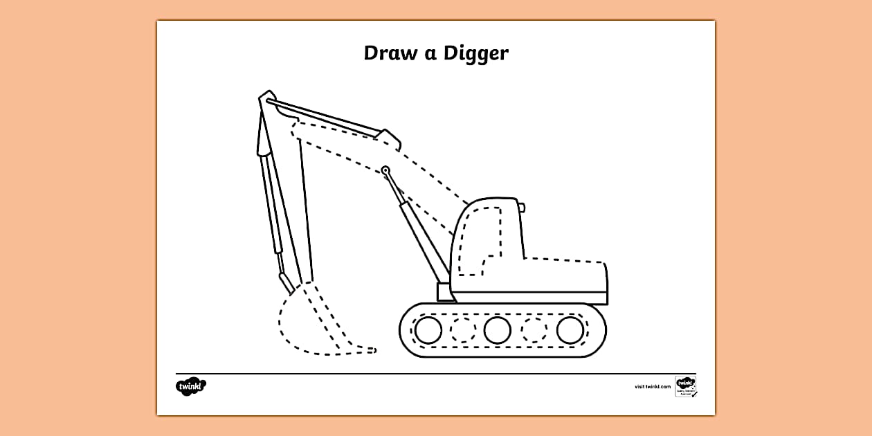 Draw a Digger Pencil Control Activity | Twinkl - Twinkl