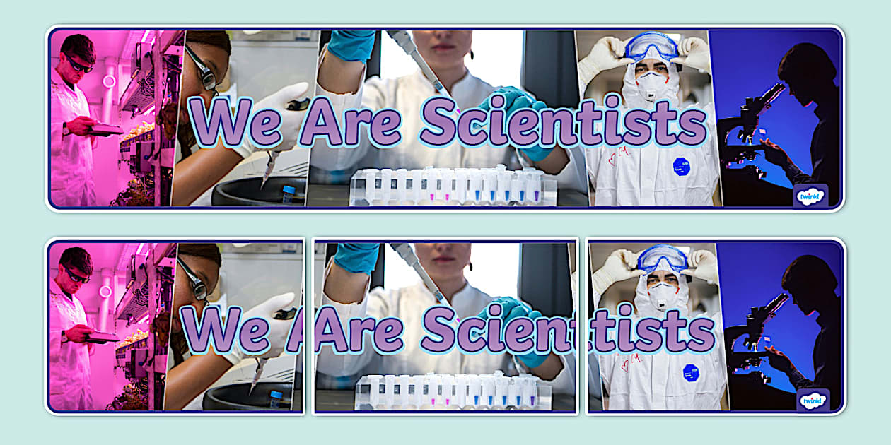 We Are Scientists Photo Display Banner (teacher made)