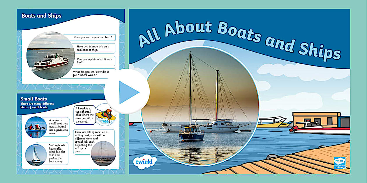 All About Boats and Ships PowerPoint | Twinkl (teacher made)
