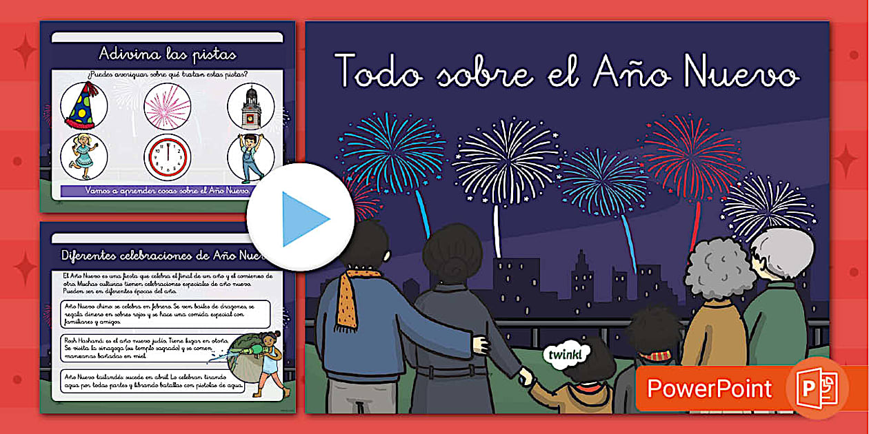 Presentación: Todo sobre el Año Nuevo - Twinkl