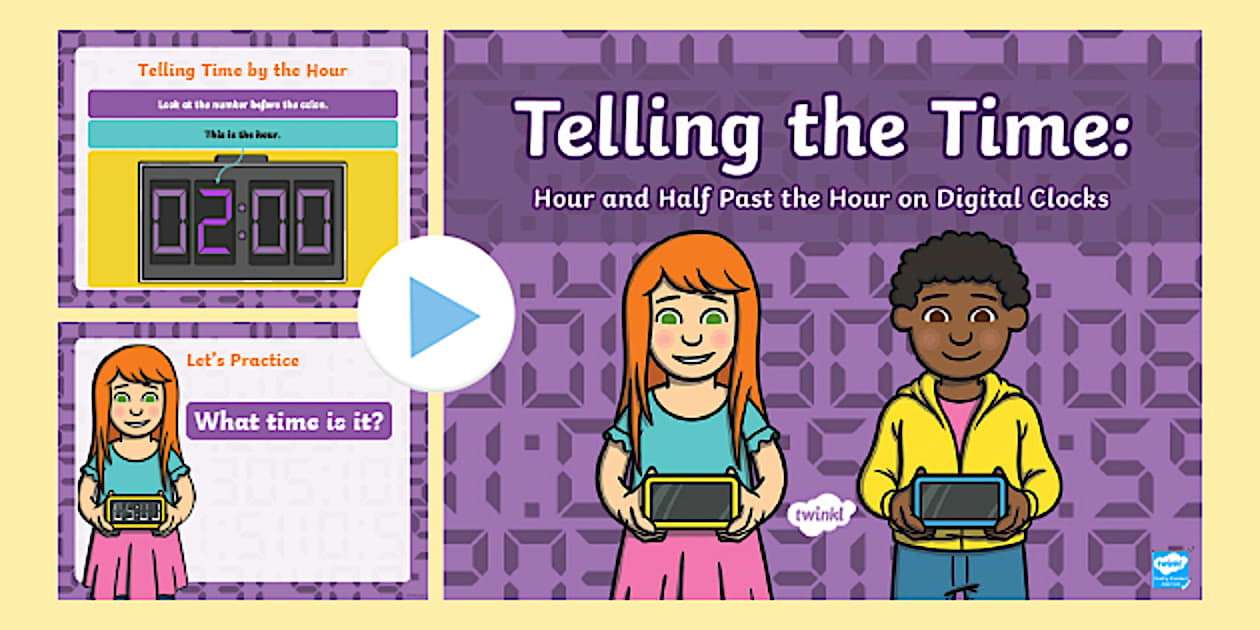 Telling the Time: Hour and Half Past the Hour on Digital Clocks PowerPoint