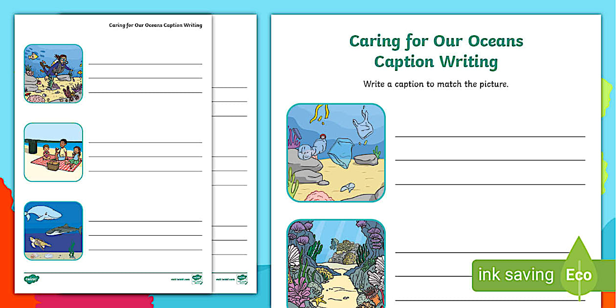 Caring for Our Oceans Caption Writing Activity - Twinkl