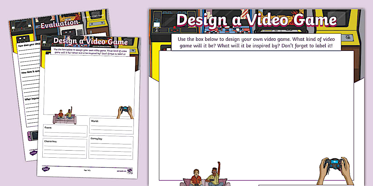Design a Video Game Worksheet (Teacher-Made) - Twinkl