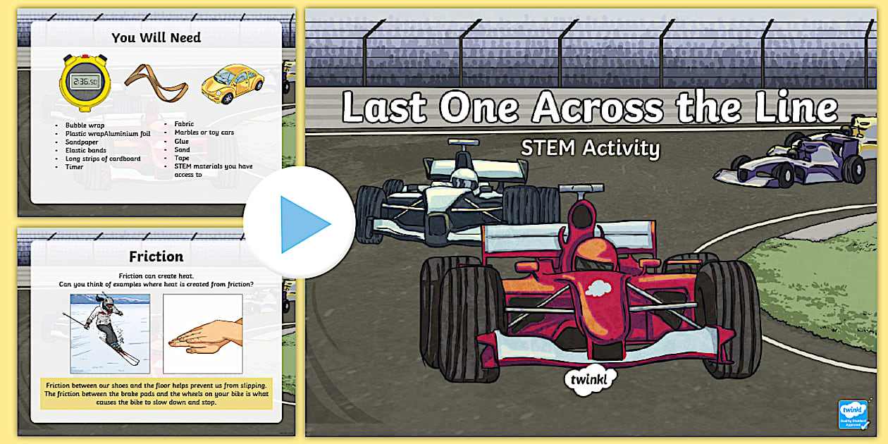 Last One across the Line Friction STEM PowerPoint - Twinkl