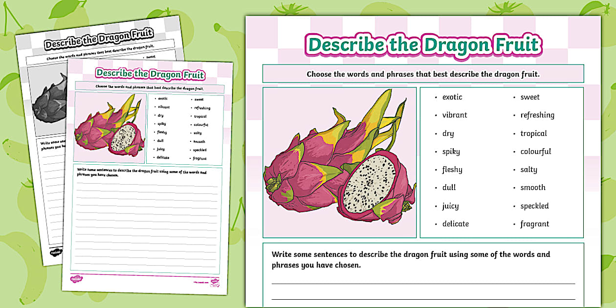 Describe the Dragon Fruit Worksheet (teacher made) - Twinkl