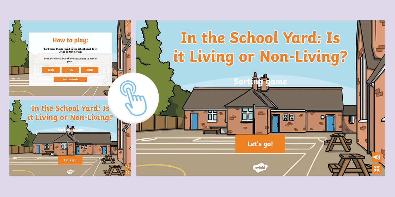 In the School Yard: Is it Living or Non-Living? (Interactive Game)