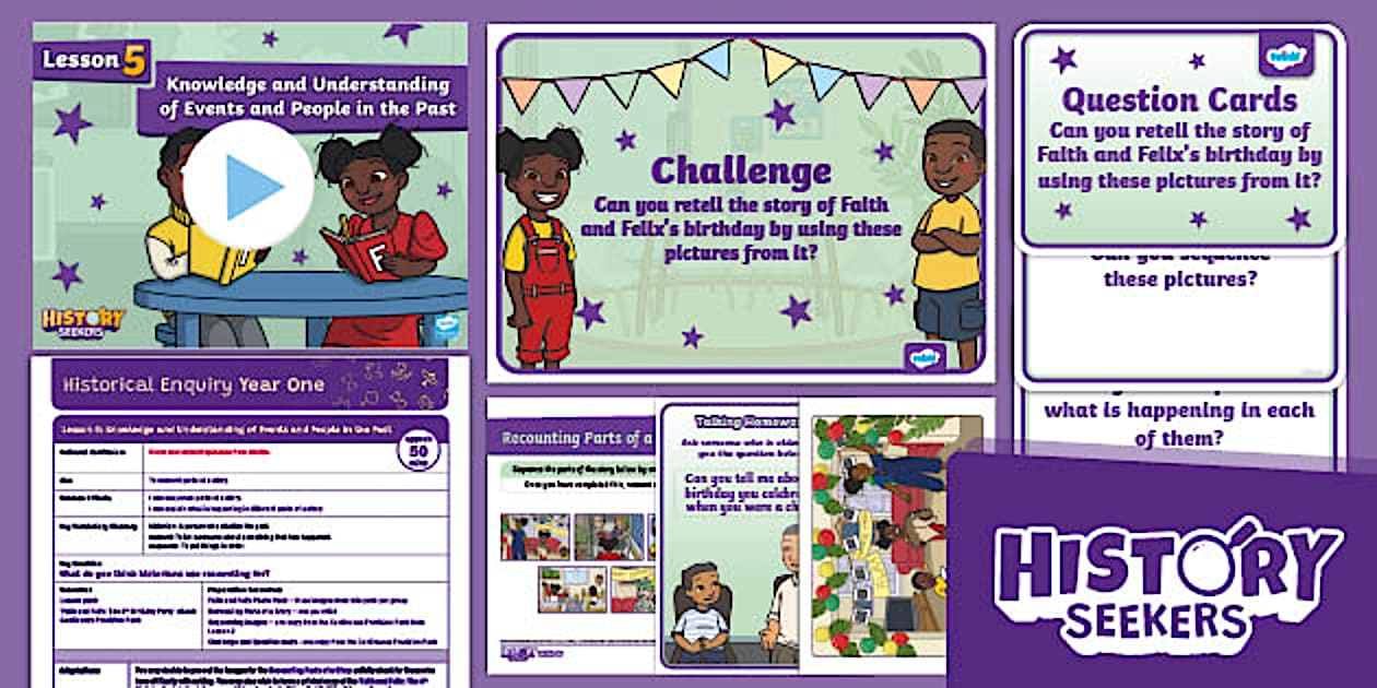 History Seekers: KS1: Historical Enquiry: Lesson 5 - Twinkl