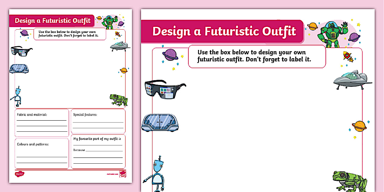Design a Futuristic Outfit Worksheet (teacher made) - Twinkl
