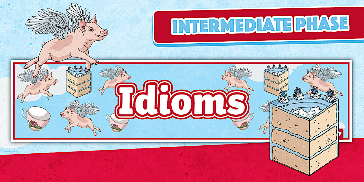 Intermediate Phase – Idioms – Display Banner (CAPS Aligned)