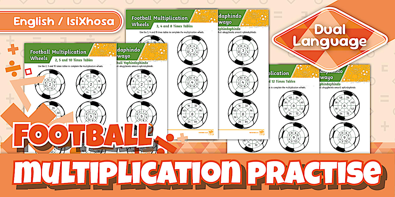 Grade 4 Maths - SA Women's Soccer Multiplication Practise: IsiXhosa/English