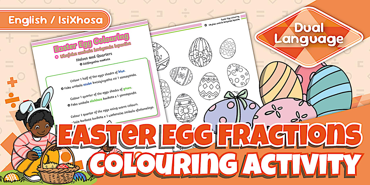 Grade 4 Maths Term 2 - Easter Egg Fractions Colouring Activity: