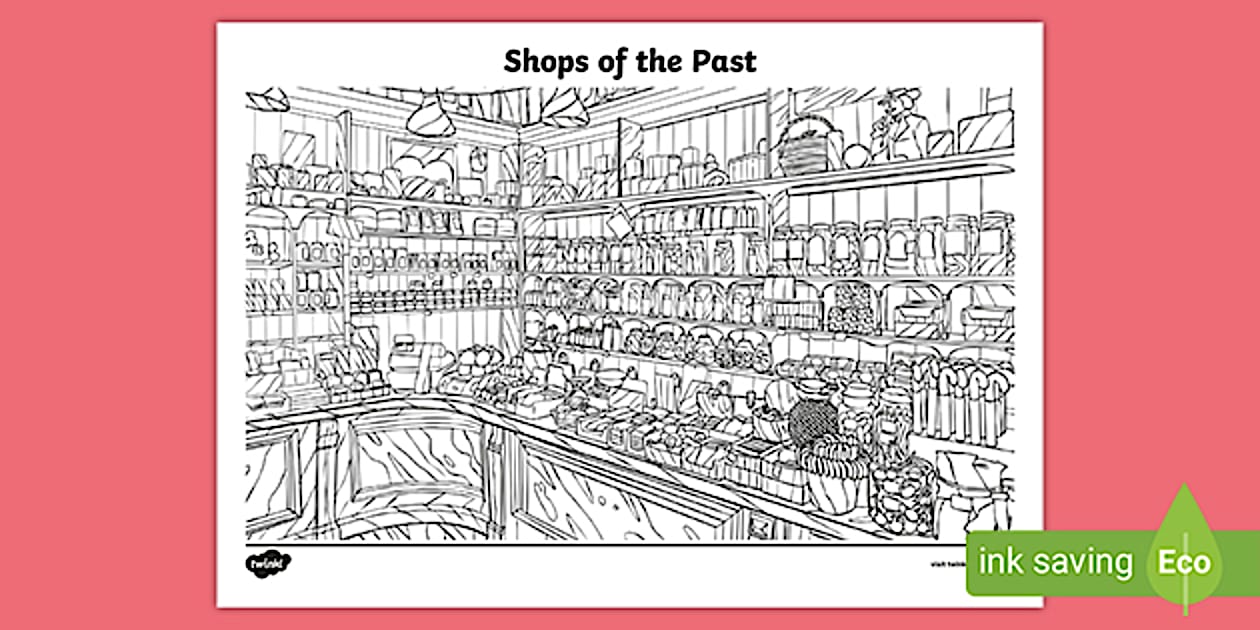 Shops in the Past - Colouring Page (teacher made) - Twinkl