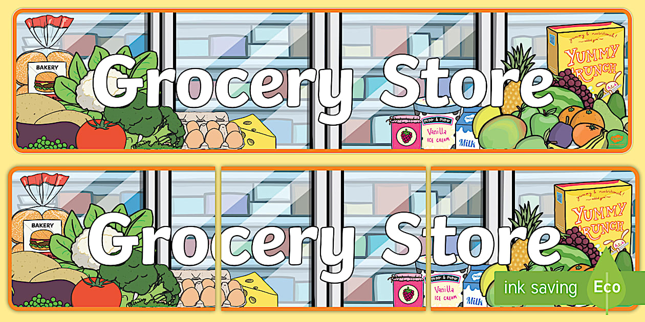 Grocery Store Display Banner (teacher made) - Twinkl
