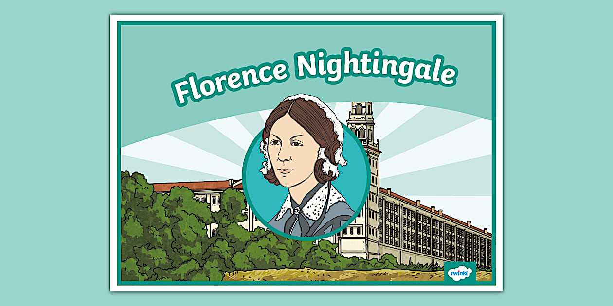 Florence Nightingale Display Poster (teacher made) - Twinkl
