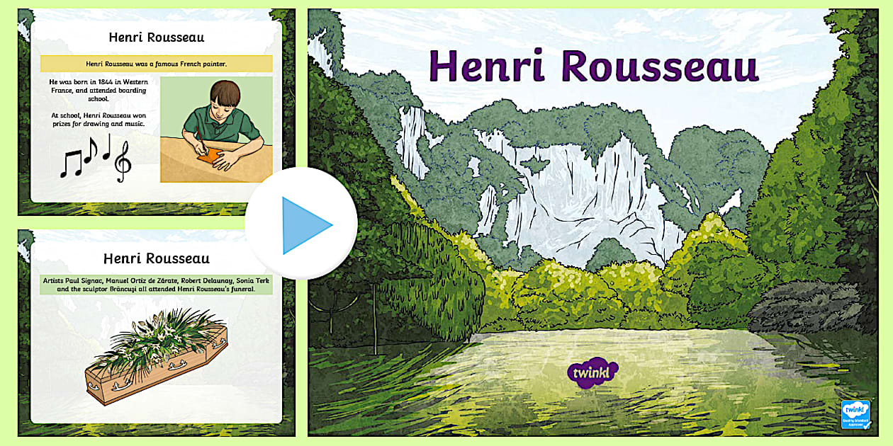 Henri Rousseau - KS2 Information PowerPoint (teacher made)