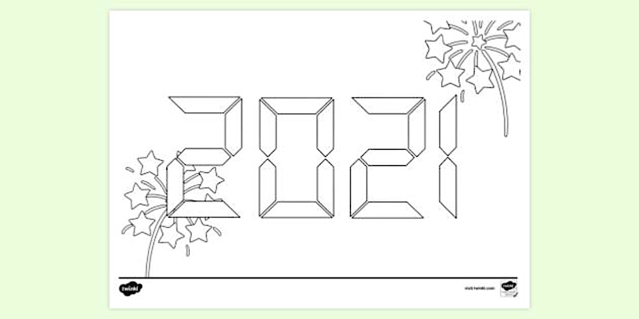 2021 Colouring Page | Colouring Sheets (Teacher-Made)