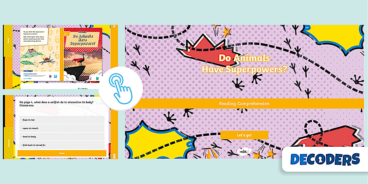 Do Animals Have Superpowers?: Interactive Comprehension
