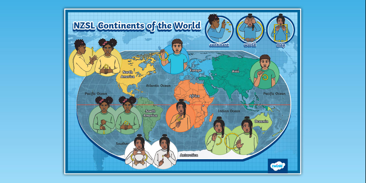 NZSL Continents of the World Map - Twinkl