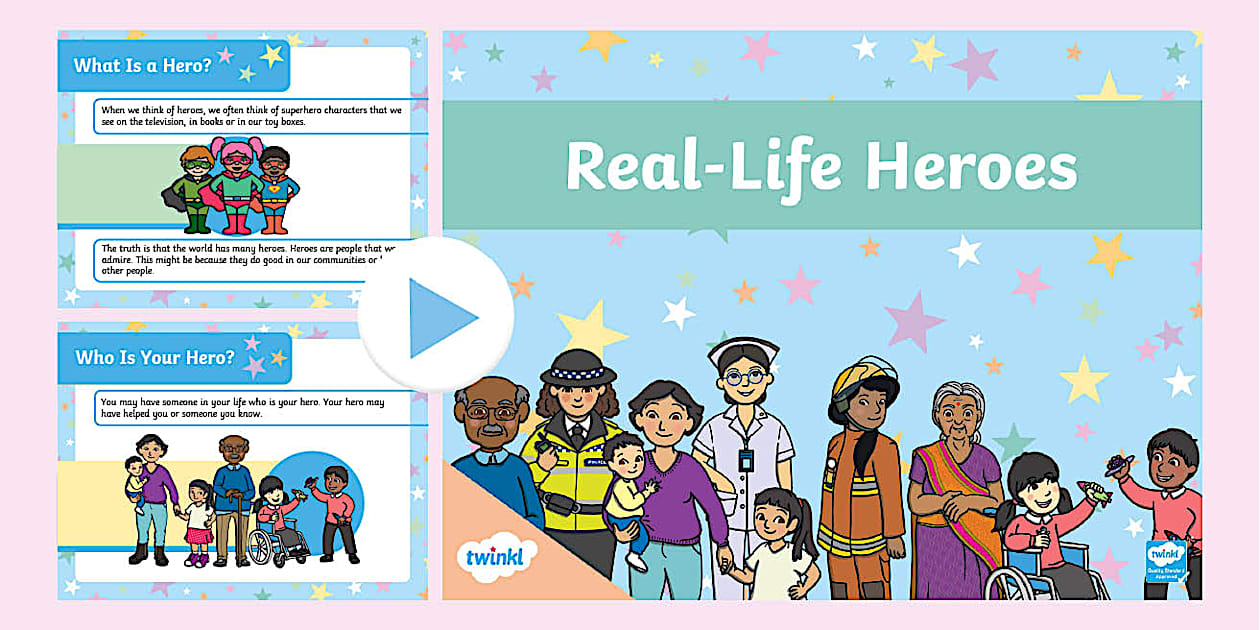 Real-Life Heroes CfE PowerPoint | First Level | Twinkl