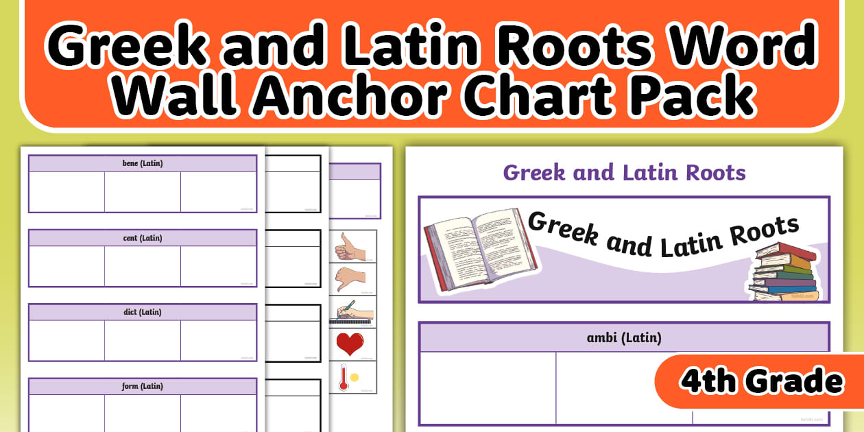 Fourth Grade Greek and Latin Roots Word Wall Anchor Chart