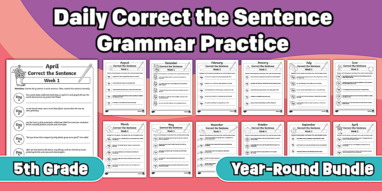 Fifth Grade 12 Months of Daily Correct the Sentence Bundle