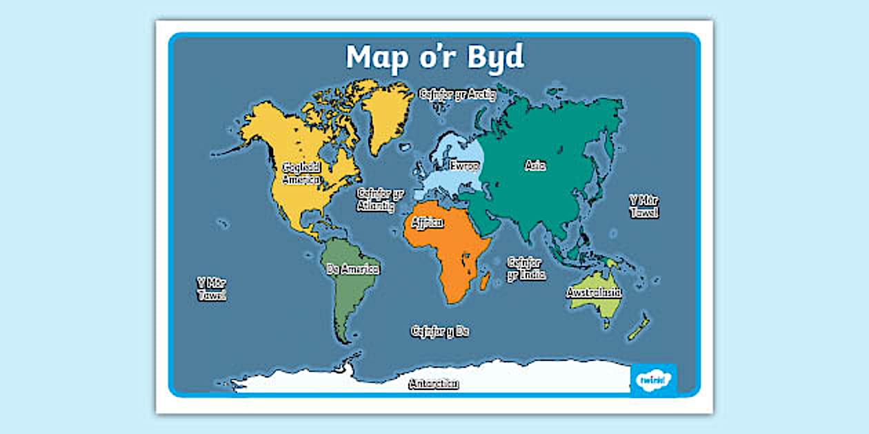 Map o’r Byd gydag Enwau’r Cyfandiroedd a’r Cefnforoedd