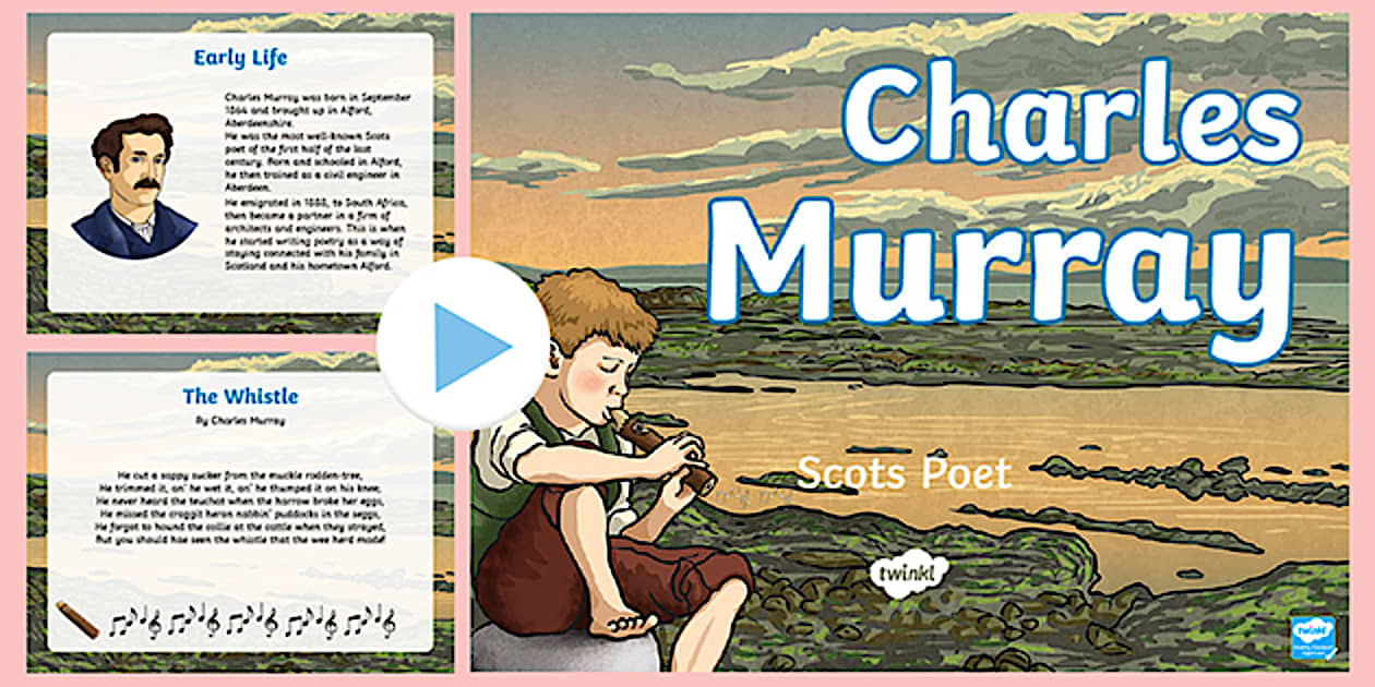 Charles Murray The Whistle Poem PowerPoint - Twinkl