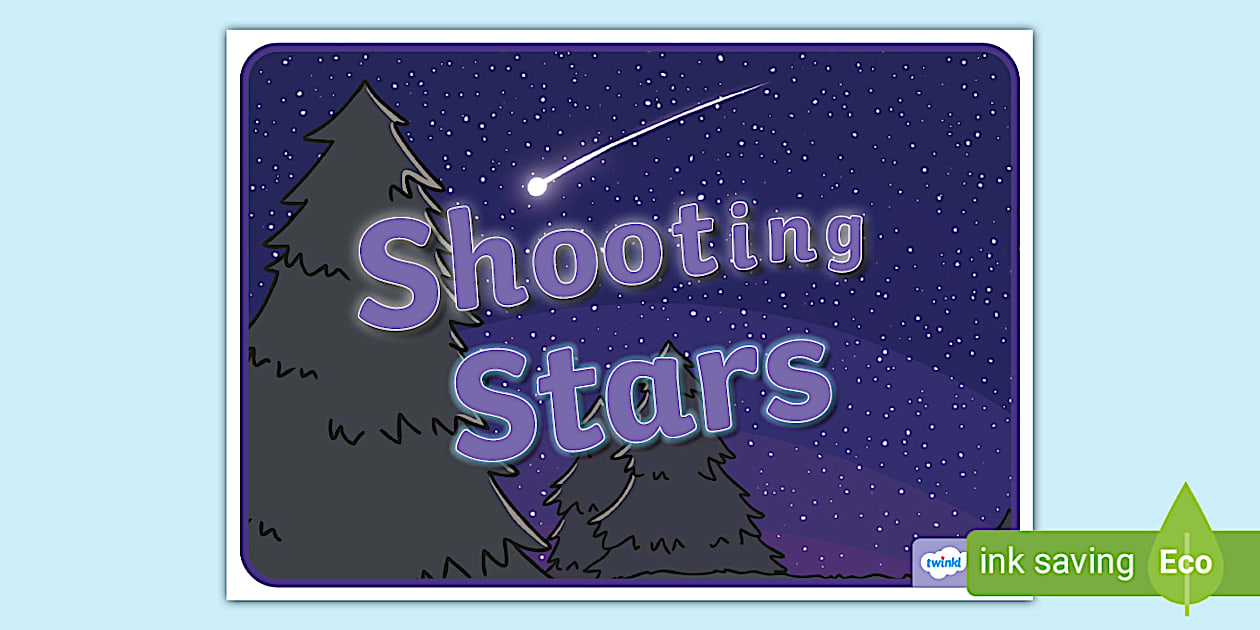 Shooting Stars Display Poster - KS1 (teacher made) - Twinkl