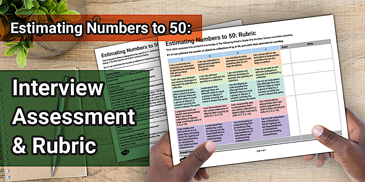 * NEW * Estimating Numbers to 50: Interview Assessment & Rubric