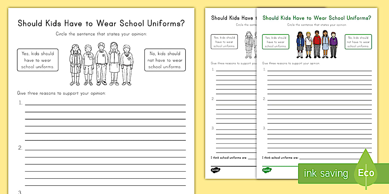 Should Kids Have to Wear School Uniforms? Opinion Writing Template