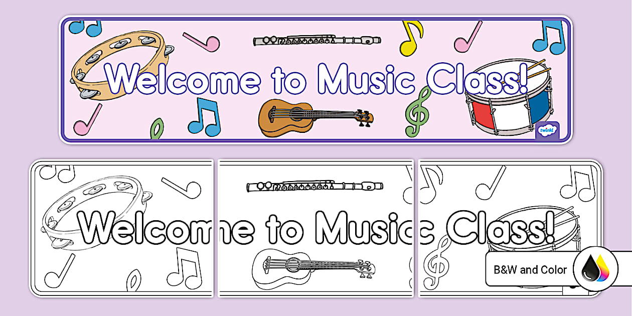 Welcome to Music Class Banner (teacher made) - Twinkl