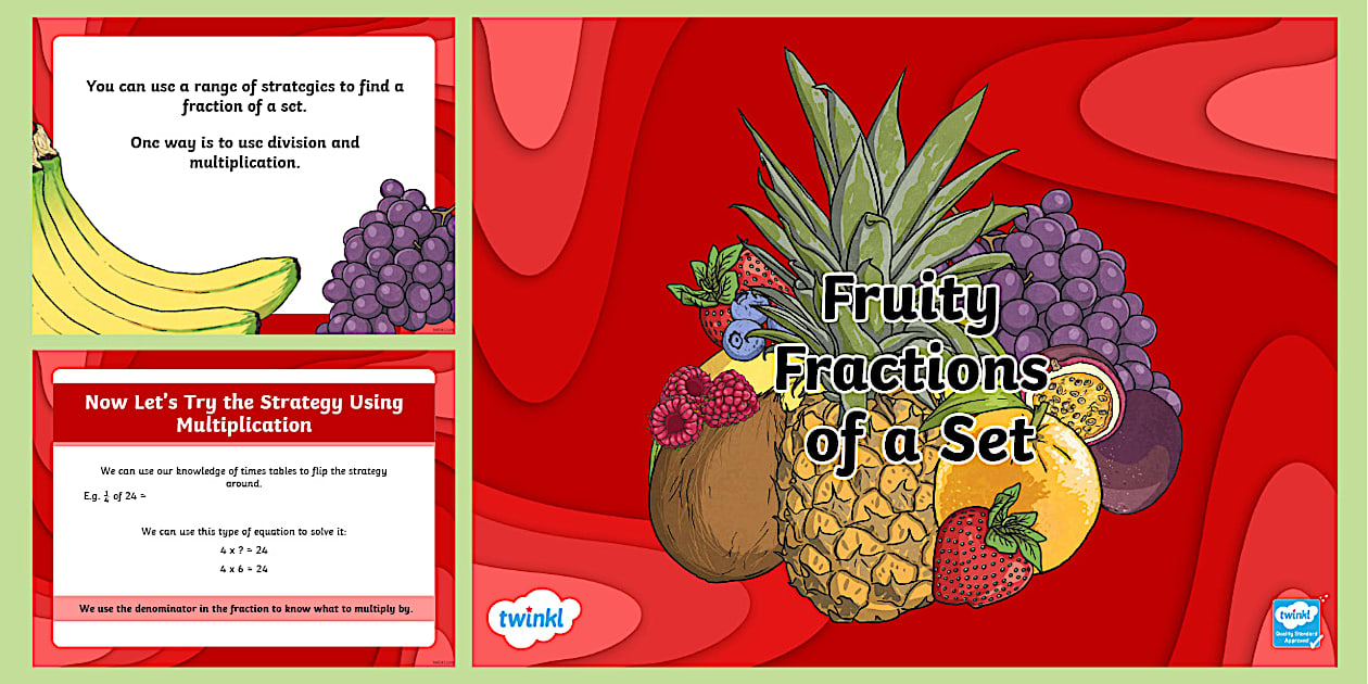 Fruity Fractions of a Set PowerPoint - Twinkl