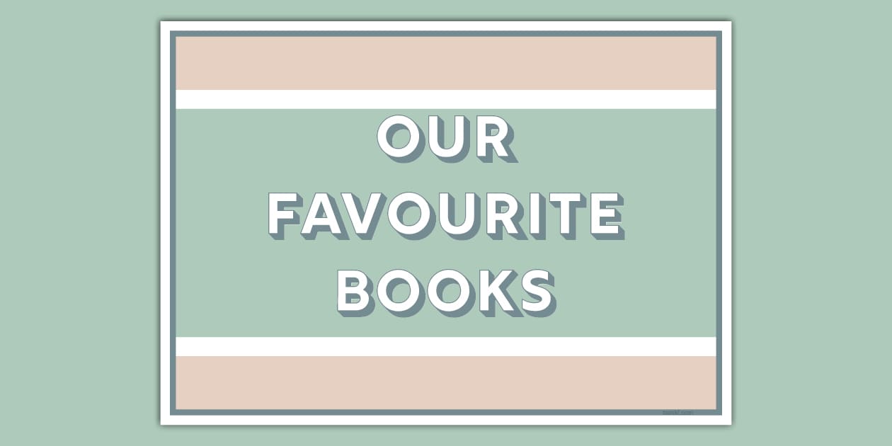 3D Effect Our Favourite Books Display Poster (teacher made)