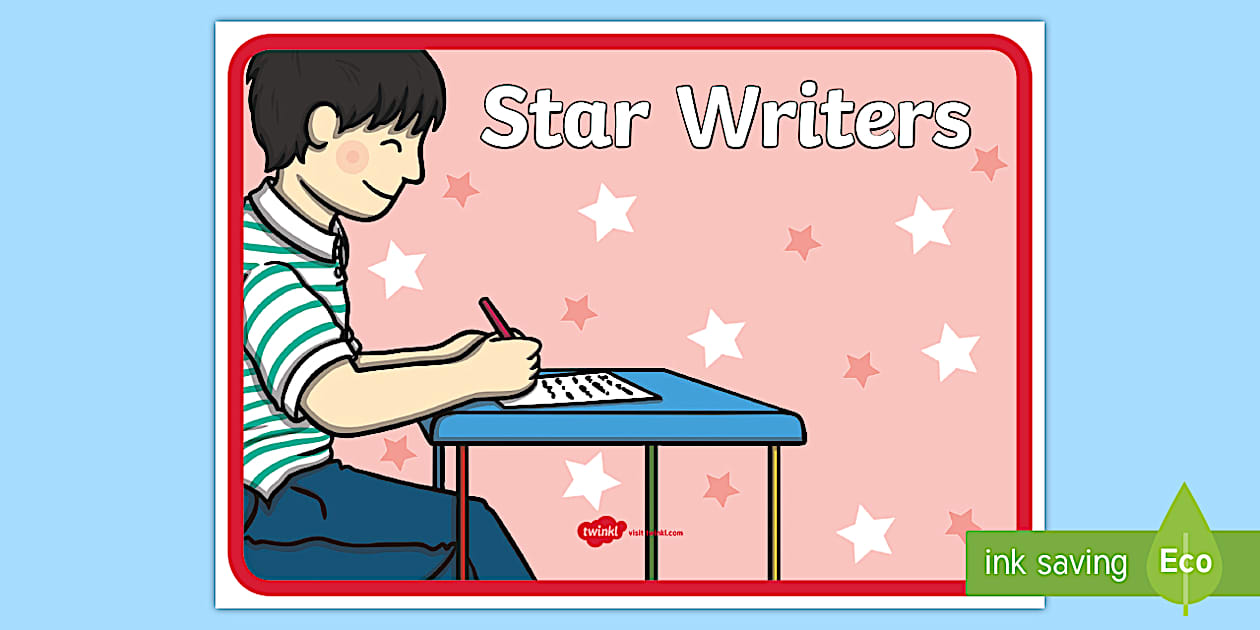 👉 Star Writers Display Poster (teacher made) - Twinkl