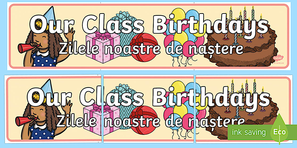 Our Class Birthdays Display Banner - English/Romanian - Our Class Birthdays