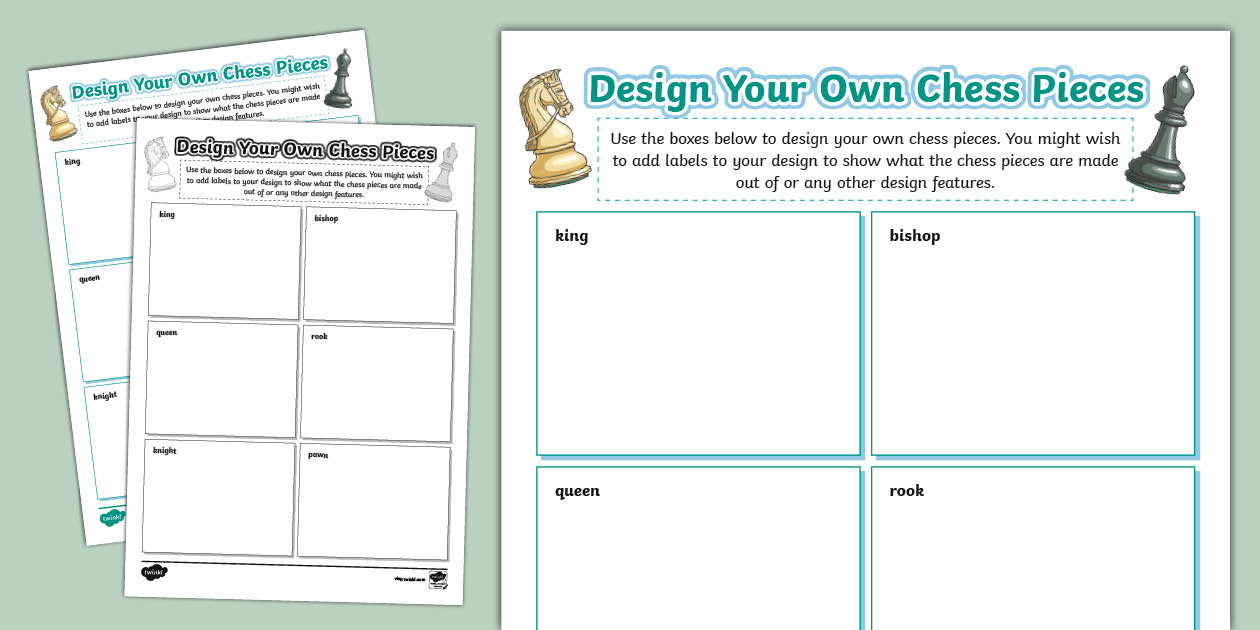 Design Your Own Chess Pieces Worksheet (teacher made)