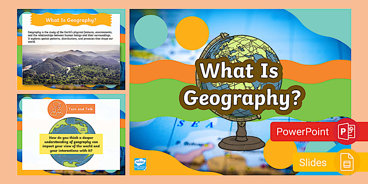 What Is Geography? PowerPoint & Google Slides for 6th-8th