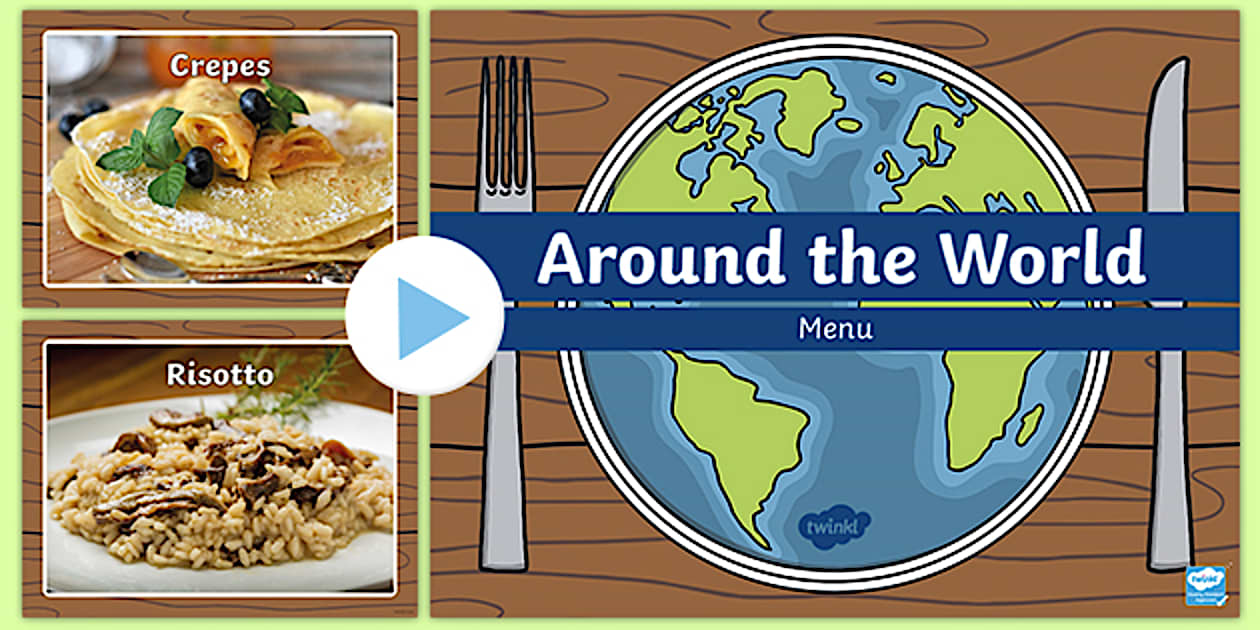 Around the World Food Menu PowerPoint | Teacher Resources