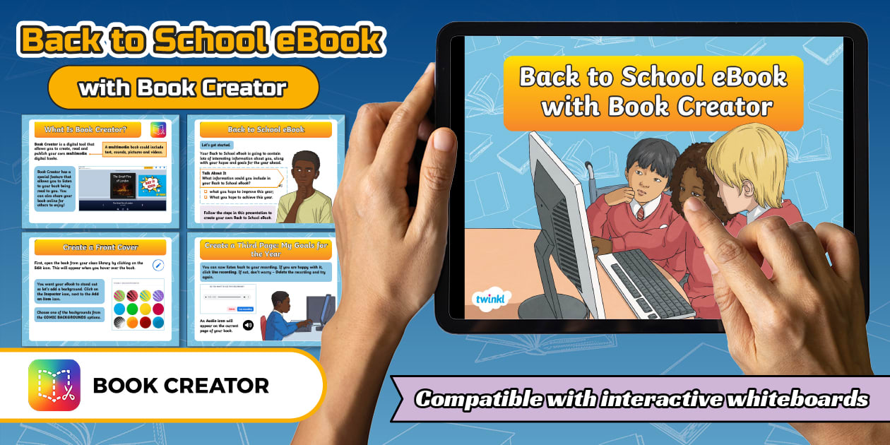 Back to School eBook with Book Creator - Twinkl - Computing