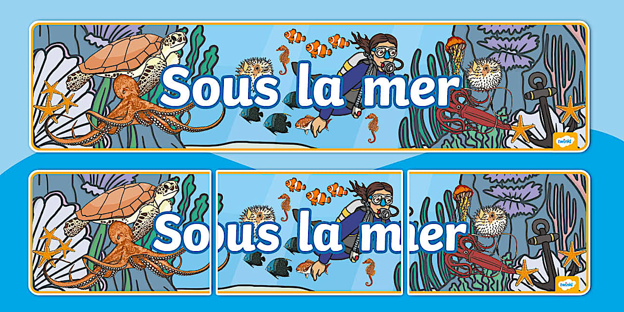Under the Sea Display Banner French (Teacher-Made) - Twinkl